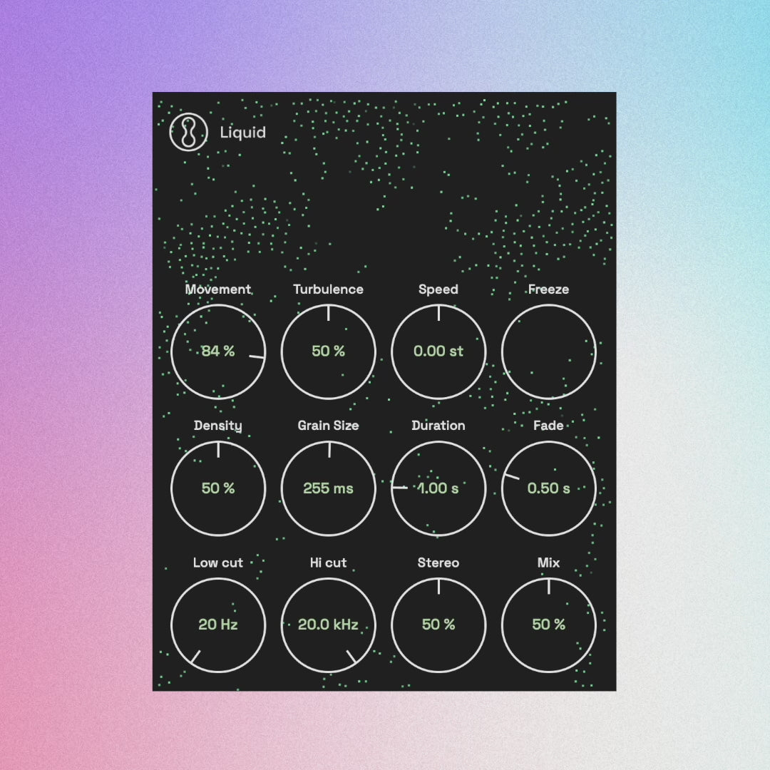 Liquid - Granulator Plugin – Inorganic Audio